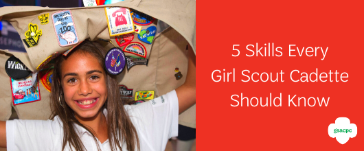5 Skills Every Girl Scout Cadette Should Know